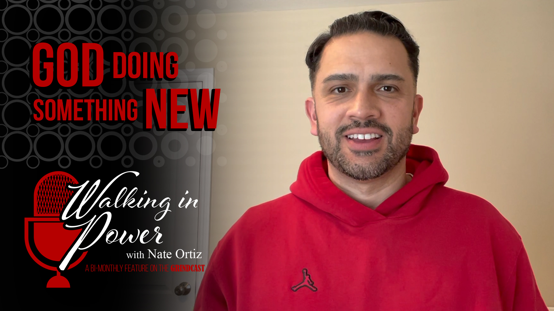 God Doing Something New - Walking In Power with Nate Ortiz - Simon Arias